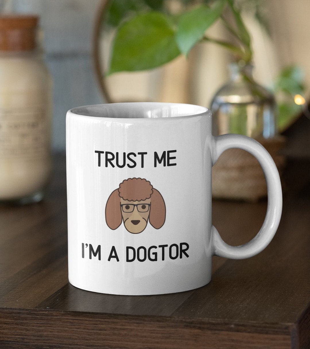 Trust Me I'm a Dogtor Mug | Doctor Mug | Poodle Gift | Dogtor Mug | Dog ...