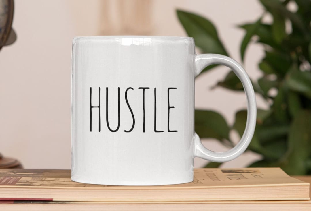 Motivational Hustle Mug, Entrepreneur Coffee Cup, Success Mindset Gift ...