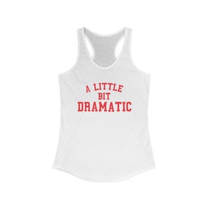 A Little Bit Dramatic Mean Girls Tank Top , Regina George Mean Tank Shirt - Etsy