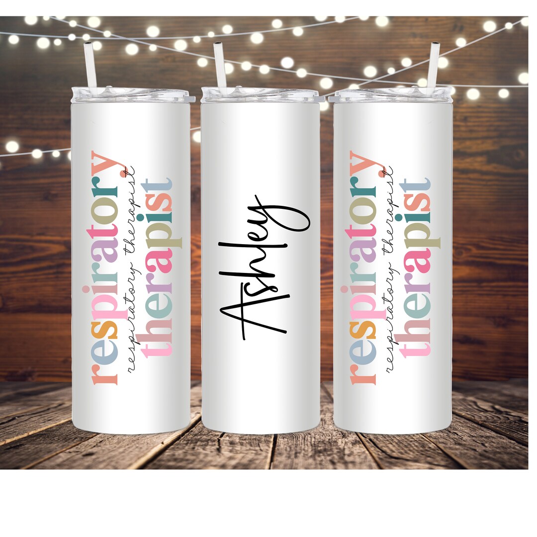 Respiratory Therapist Tumbler With Lid and Straw, Respiratory Therapist ...