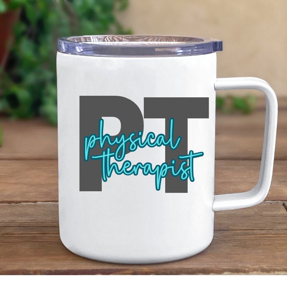 Physical Therapist Coffee Mug Insulated Coffee Mug for - Etsy