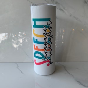 Speech Language Pathologist Tumbler, Speech Language Pathology Cup, SLP ...