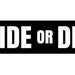 Ride or Die Sticker for Motorcycles, Helmets, Scooters, Cars & Gifts - Etsy