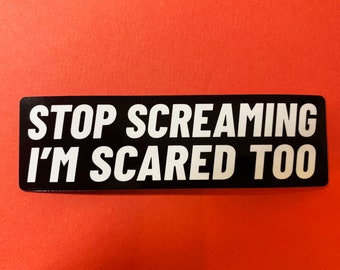 Stop Screaming Decal - Etsy