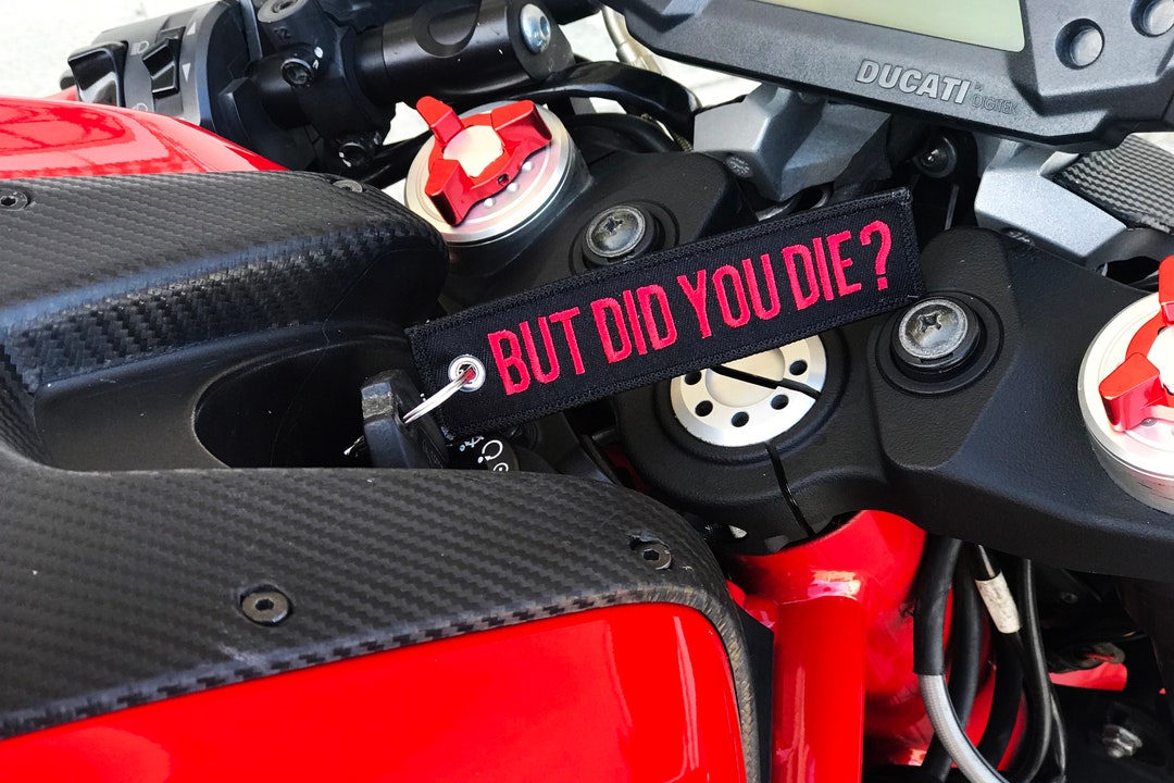 But Did You Die? Key Tag for Motorcycles, Scooters, Cars & Gifts - Etsy