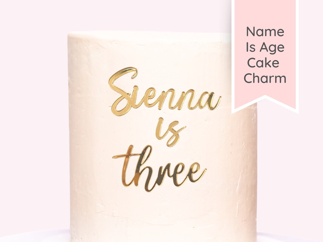 Name is Age Cake Charm | Custom Age Mirror Acrylic Topper | Birthday ...