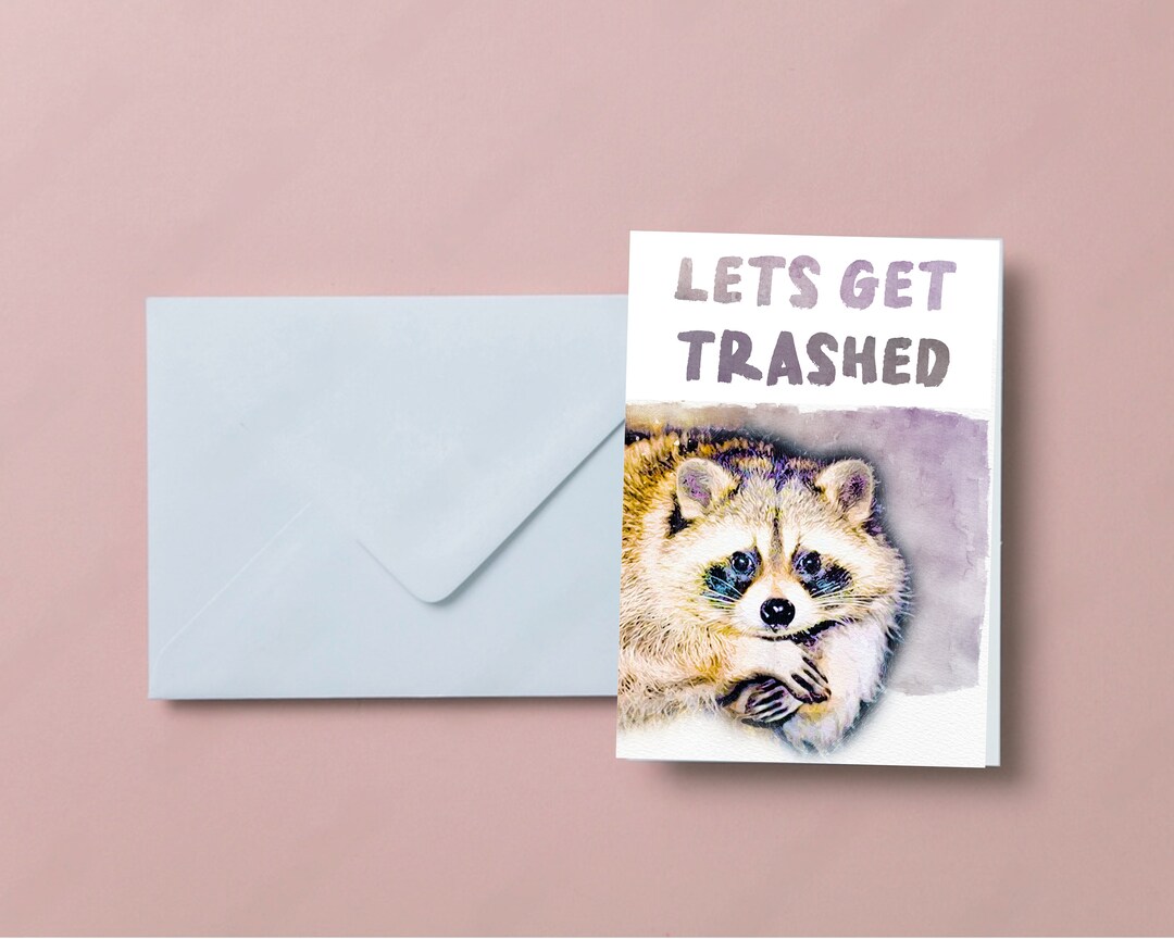 Let's Get Trashed Funny Raccoon Greeting Card - Gift Card Option ...
