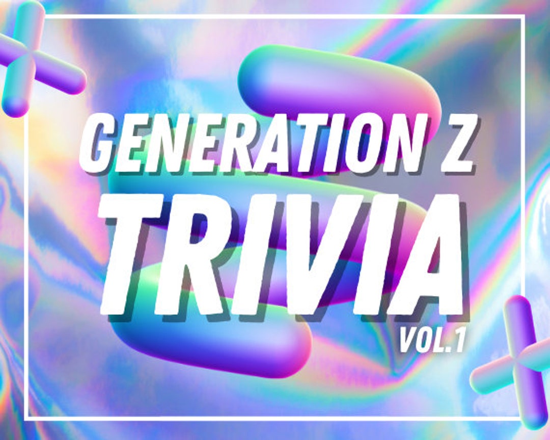 Generation Z Trivia | 00s Y2K Virtual Trivia | Zoomer Gen Z Quiz | Zoom ...