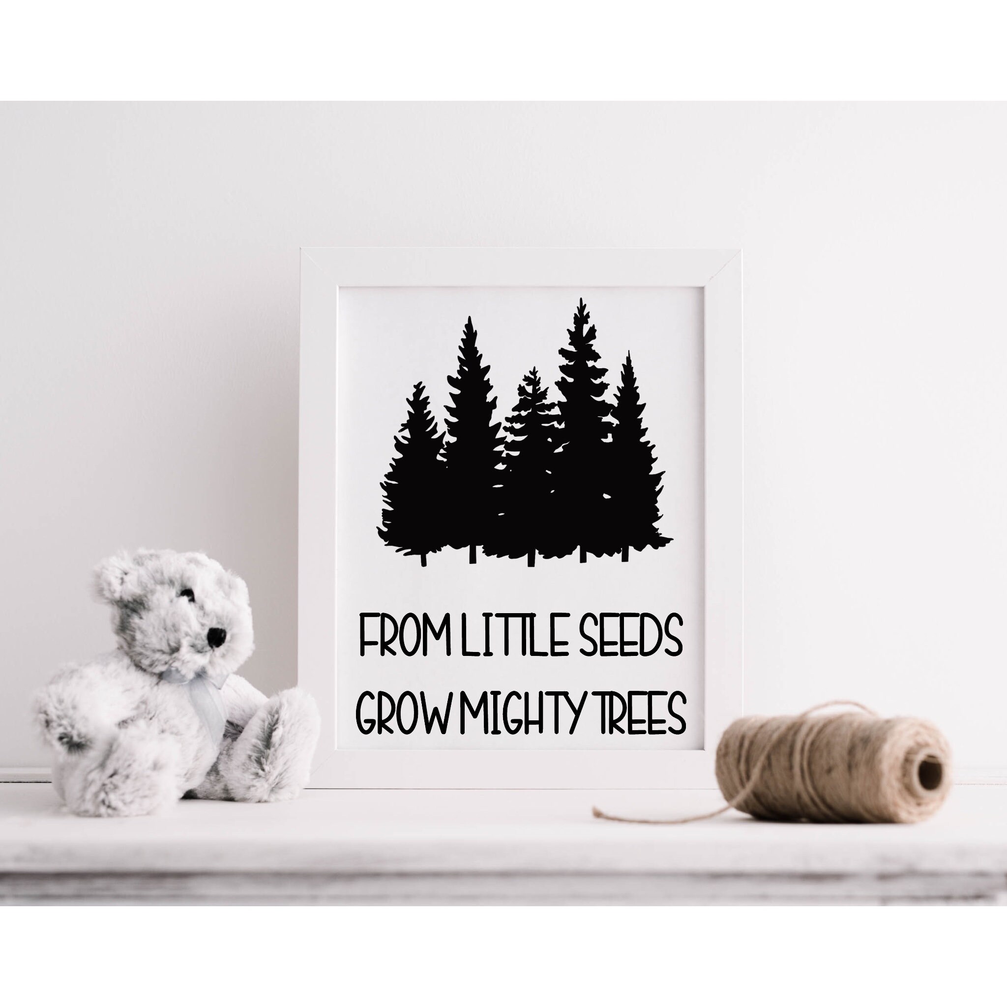 From Little Seeds Grow Mighty Trees Printable Nursery Kids Baby ...