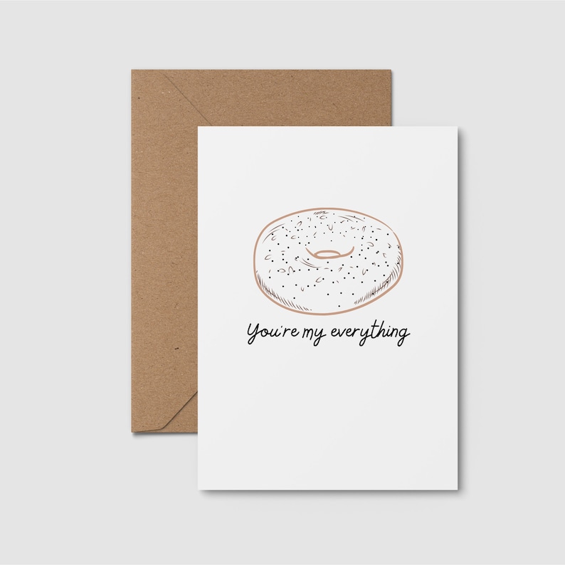 Bagel Card - You're My Everything - Birthday - Anniversary - Printable ...