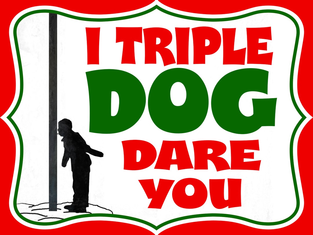 I Triple Dog Dare You - Christmas Story Yard Sign - Etsy