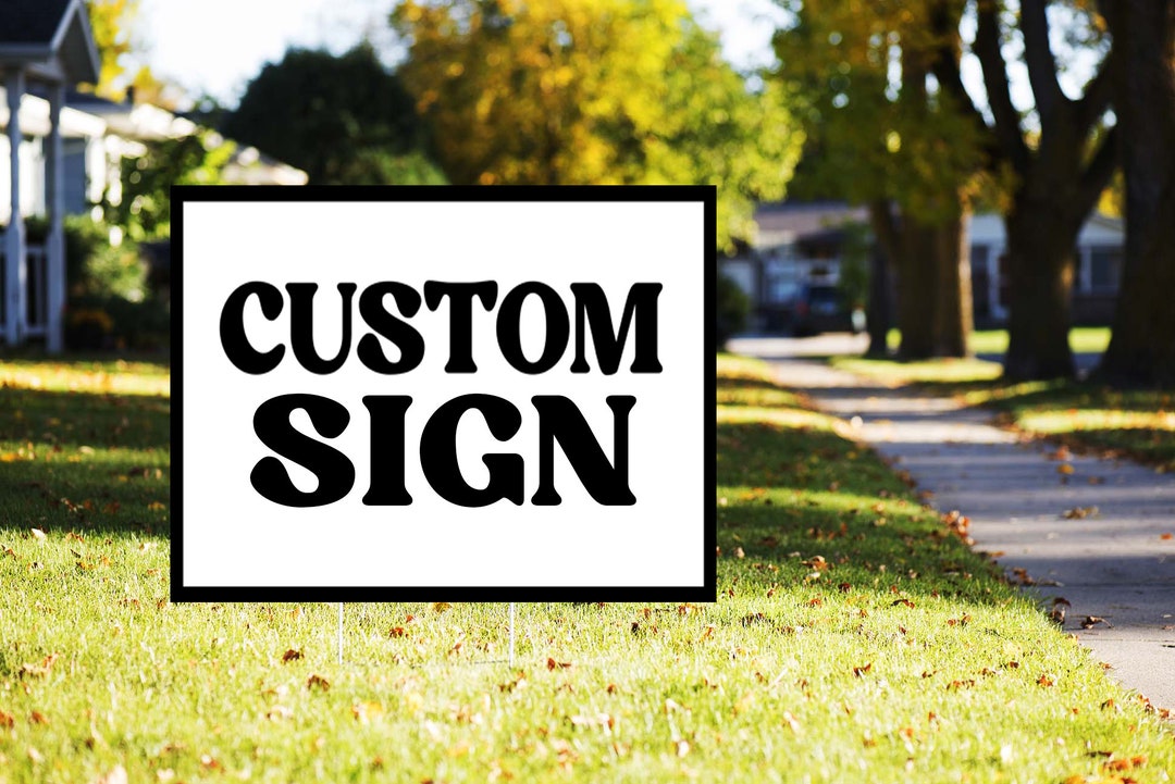 Custom 18" X 24" Sign, Stake Included - Etsy