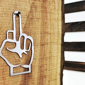 Metal Middle Finger Metal Cutout Sign Gag Gift Funny | Etsy