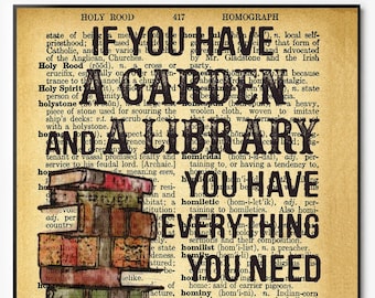 If You Have a Garden and a Library You Have Everything You Need Vintage ...