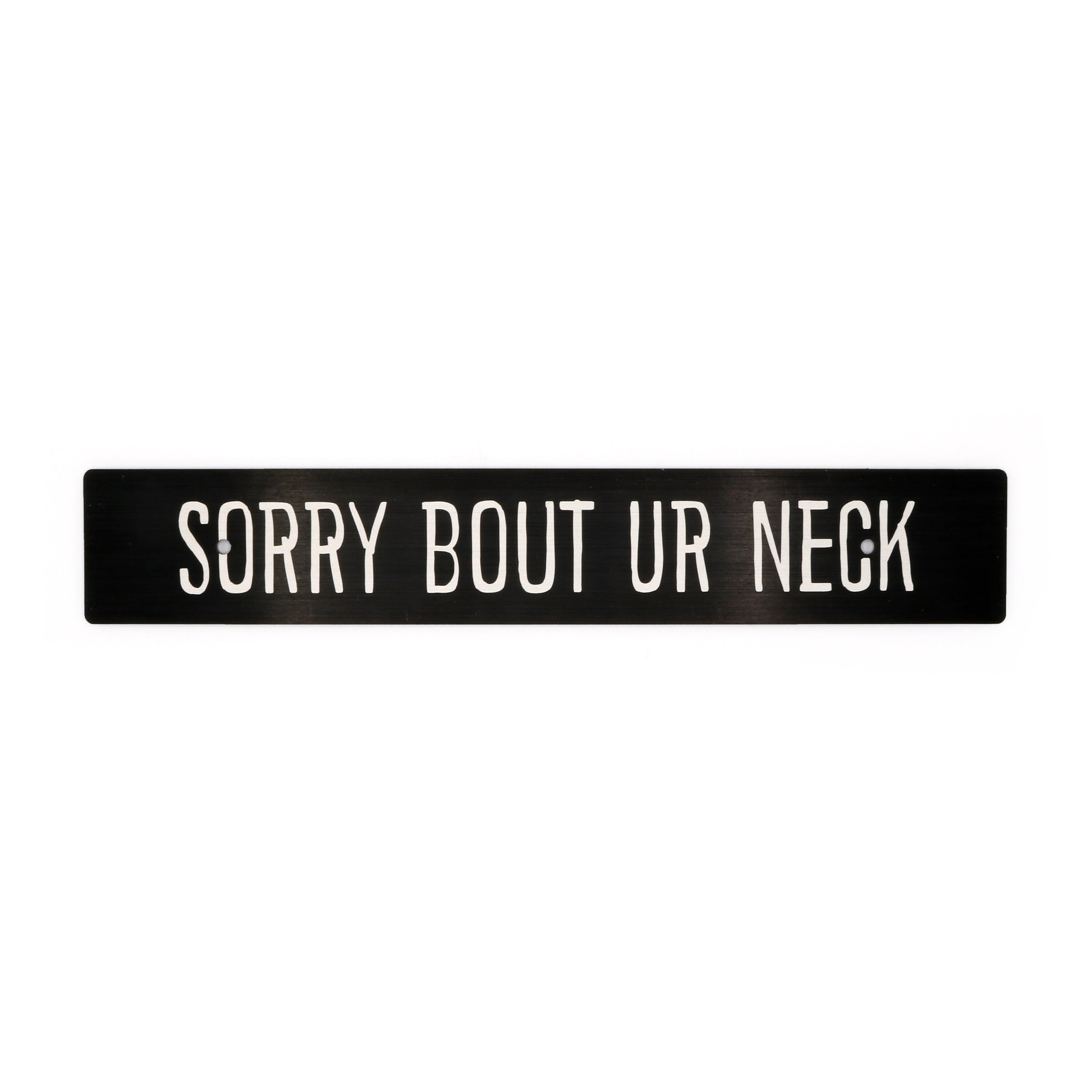 Billetworkz "sorry Bout Ur Neck" License Plate Delete - Etsy