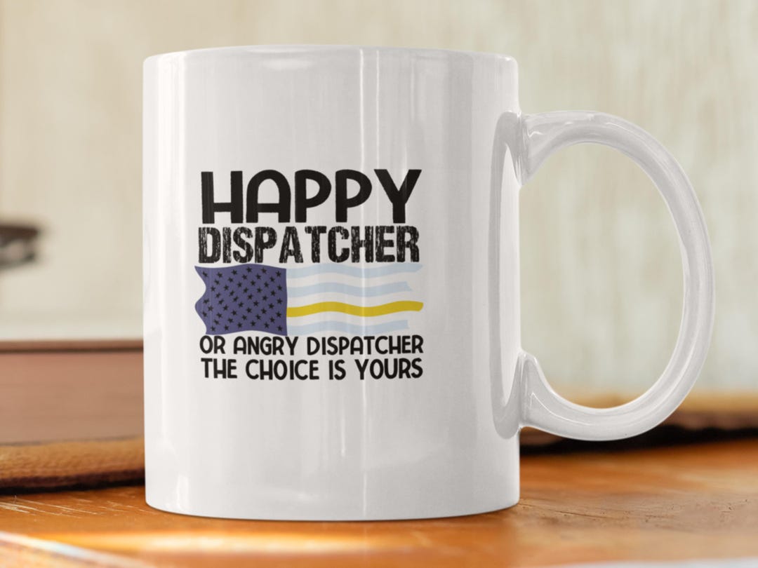 911 Dispatcher Mug Funny Humorous Police Fire Telecommunicator Gift ...