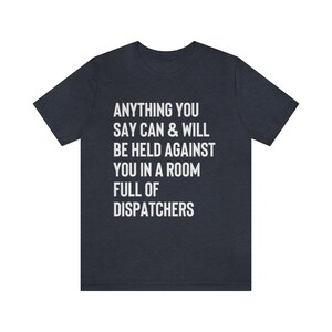911 Dispatcher T-shirt | Telecommunicator Week Shirt | Heather Sunset ...