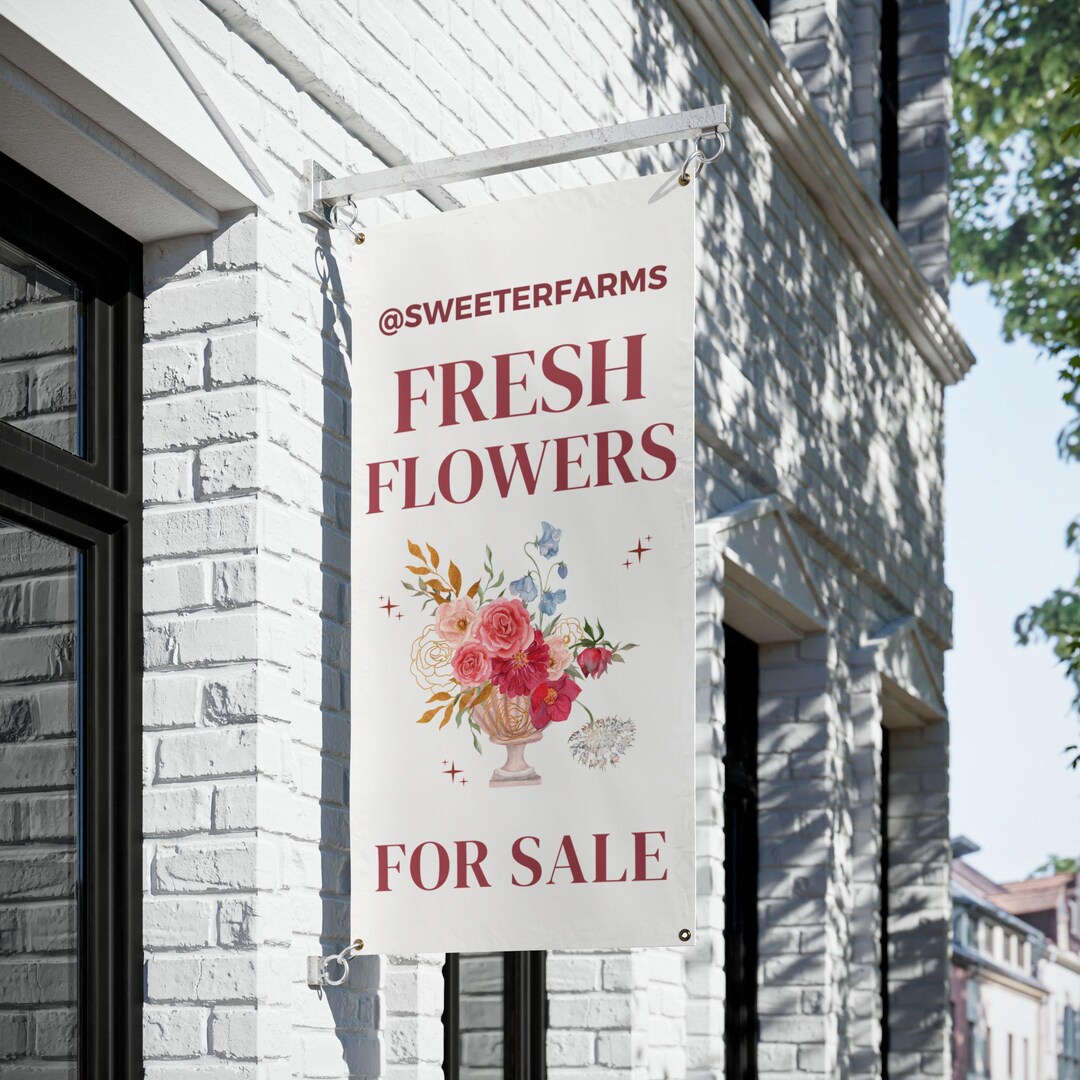 Fresh Flowers for Sale Sign Flower Flag Farmers Market Sign Homestead ...