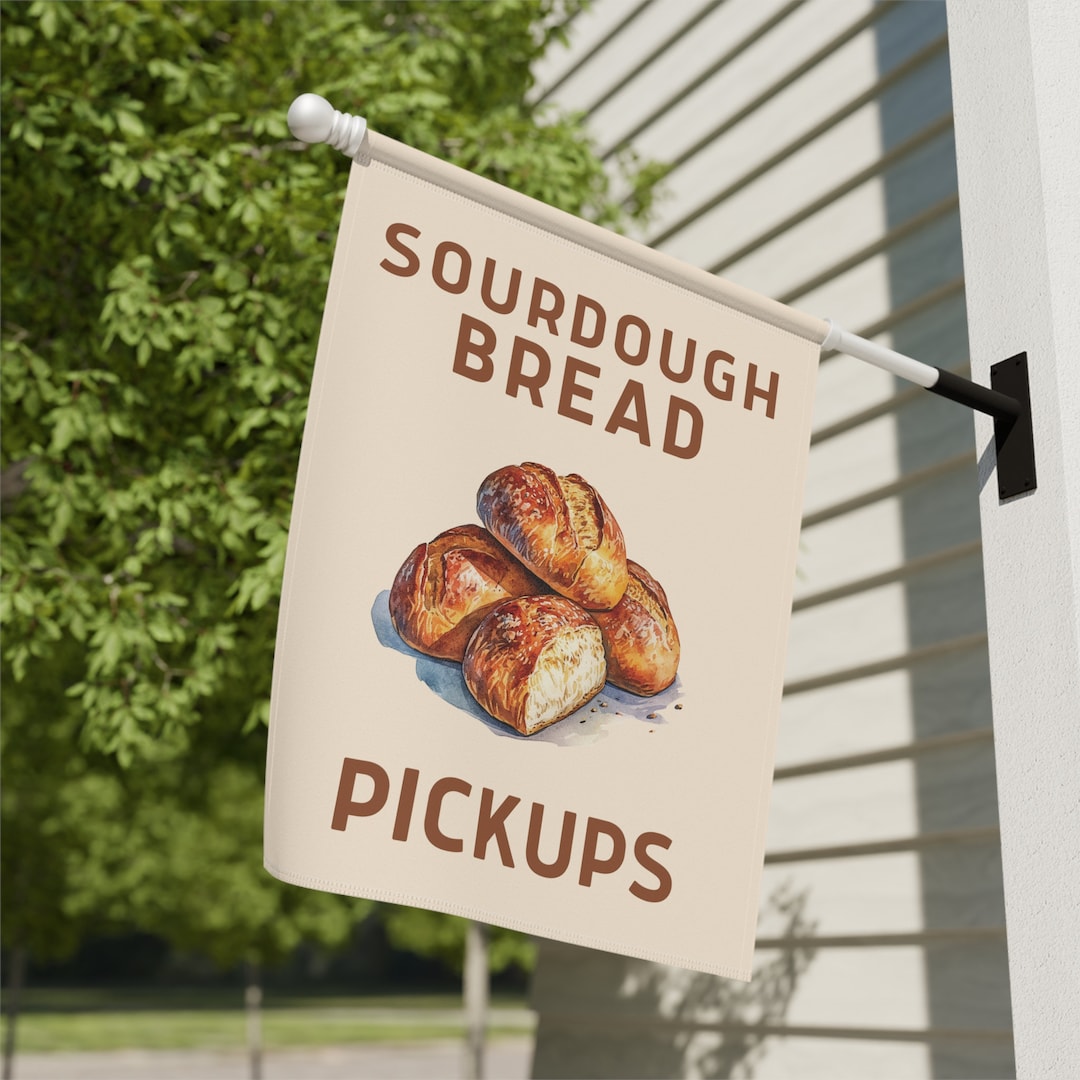 Sourdough Bread Sign Bakery Sign Grocery Flag Farmers Market Sign ...