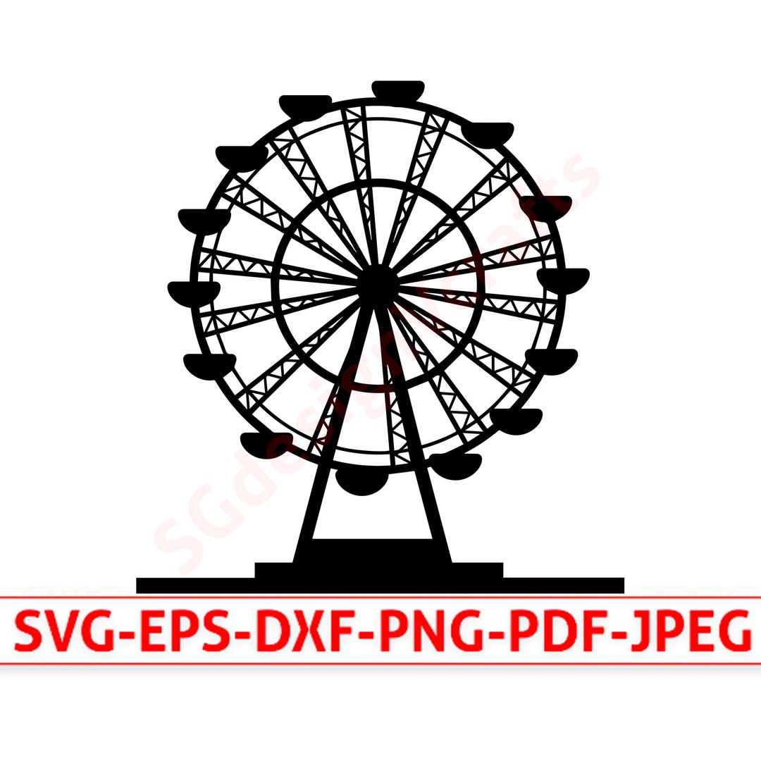 Ferris Wheel Svg, Ferris Wheel Cutting Cut Files, Amusement Park ...