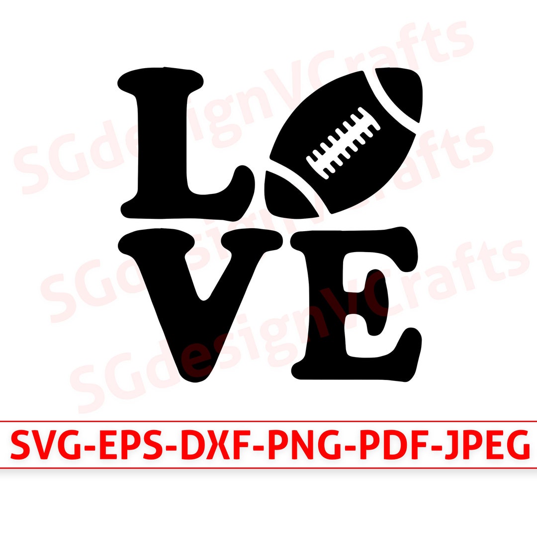 Football Svg Filessvgfootball Lovefootball Love - Etsy
