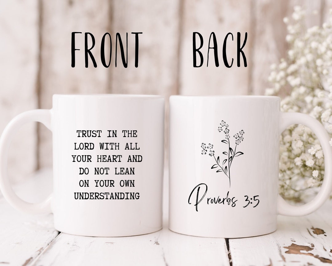 Proverbs 3:5 Trust In The Lord Bible Verse Coffee Mug Christian Floral ...