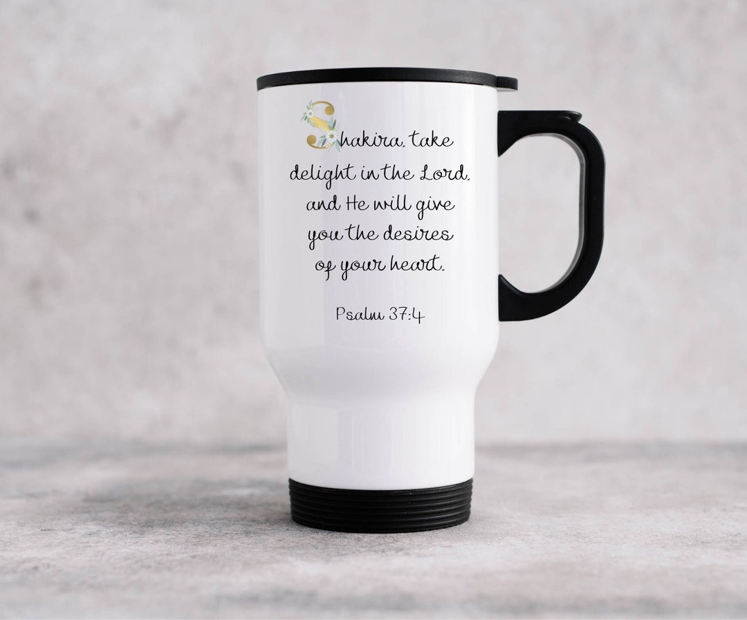 Psalm 37:4 Custom Travel Coffee Mug,birthday Gift Idea for Women ...