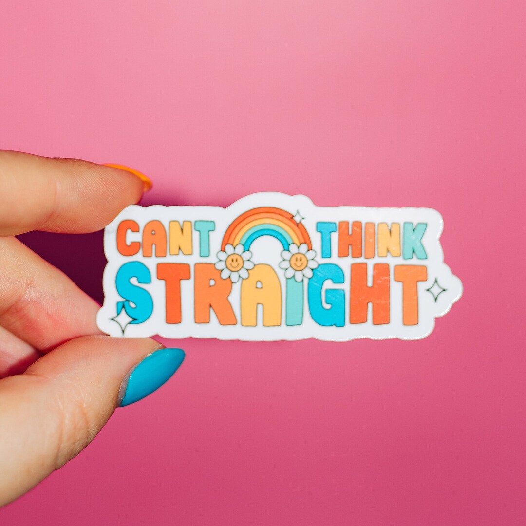 Can't Think Straight Sticker, Lesbian Rage, Gay Queer, LGBTQ+ Equality ...