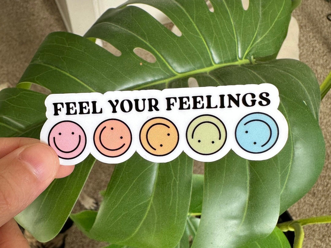 Feel Your Feelings, Mental Health Sticker - Etsy