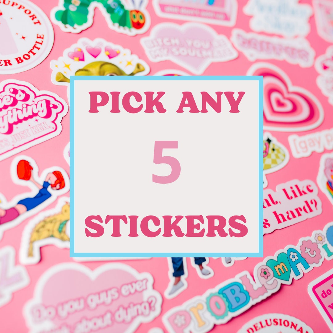 Pick Any 5 Stickers, Sticker Bundle Pack, Eat the Rich, Multiple ...
