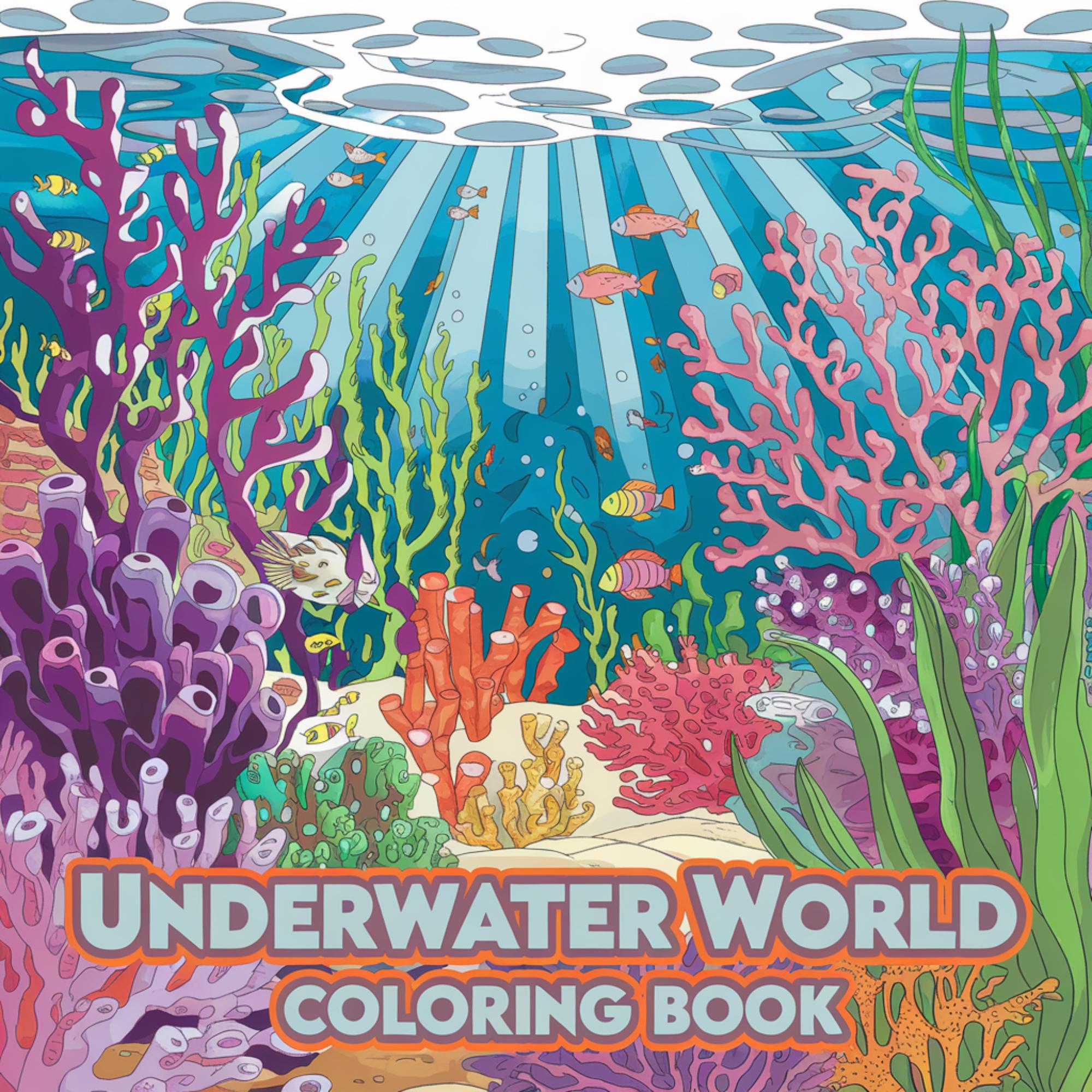 150 Underwater World Coloring Pages for Teens and Adults Gift Fun ...