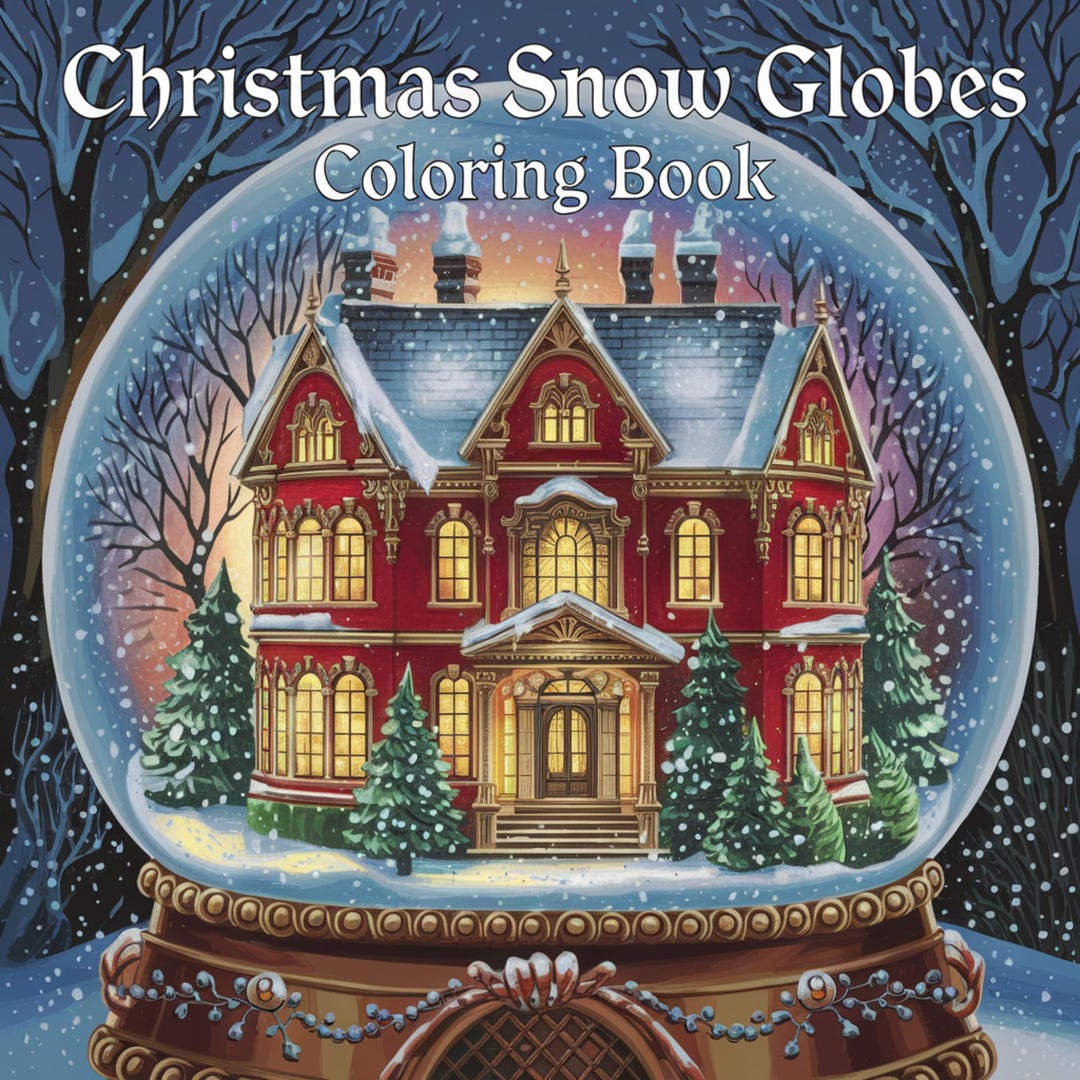 110 Christmas Snow Globes Coloring Book, Printable Xmas Noel Holiday ...