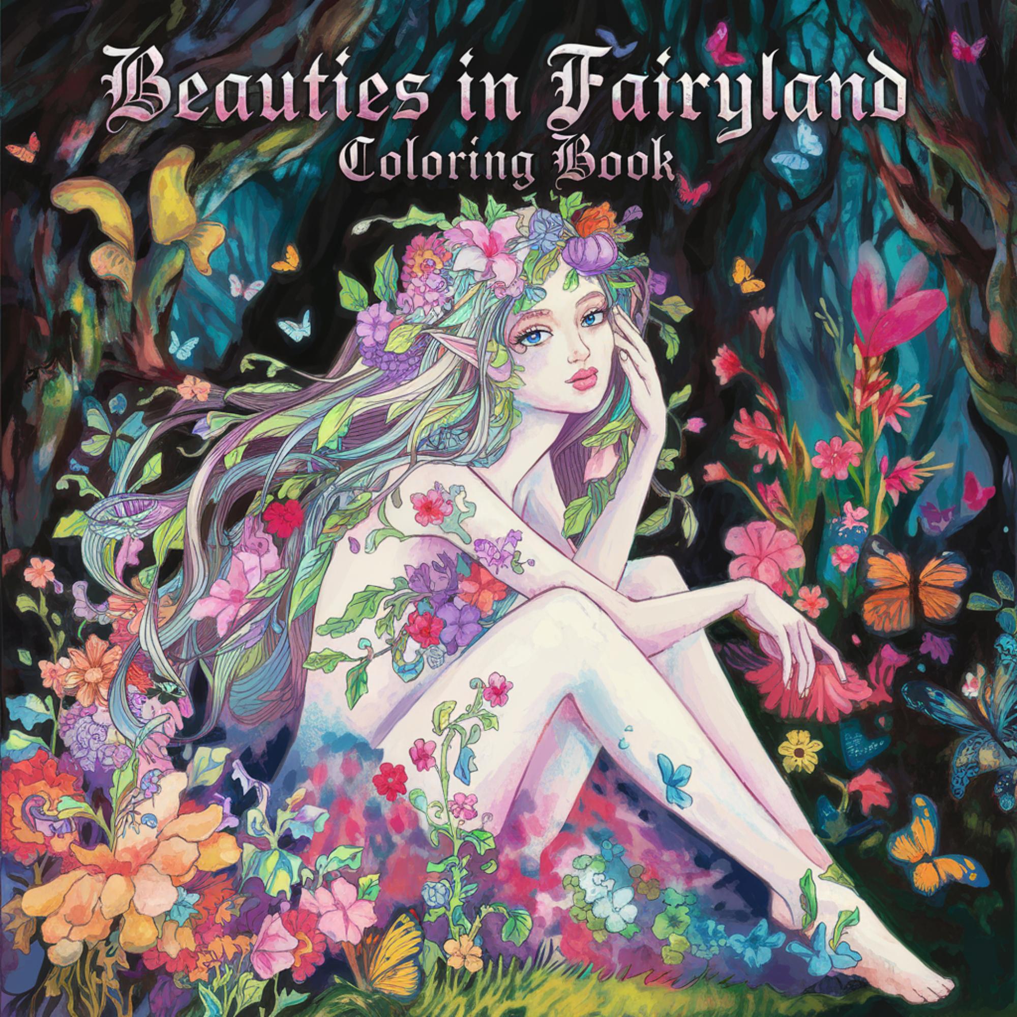 100 Beauties in Fairyland Coloring Pages for Adults and for Kids for ...