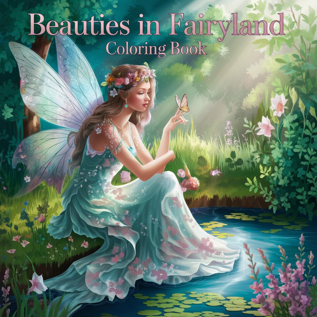 100 Beauties in Fairyland Coloring Pages for Adults and for Kids for ...