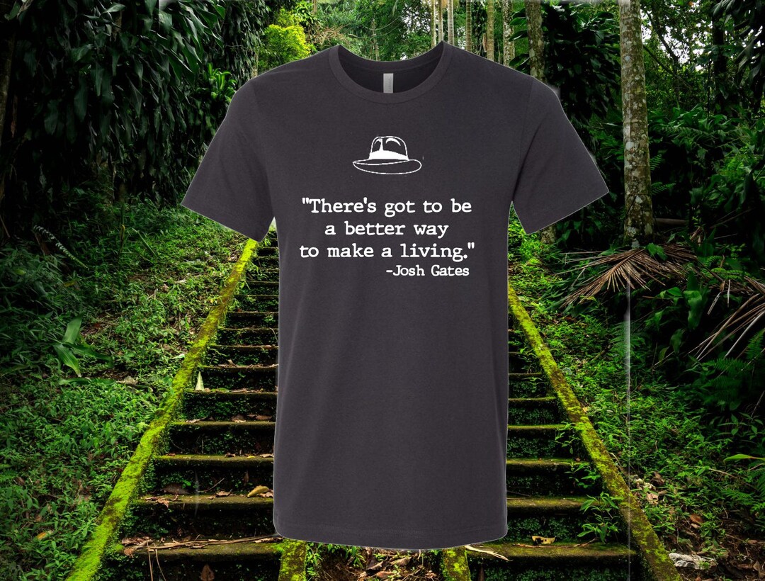 Josh Gates Shirt ∙ Expedition Unknown Gifts ∙destination Truth Shirt ∙ ...