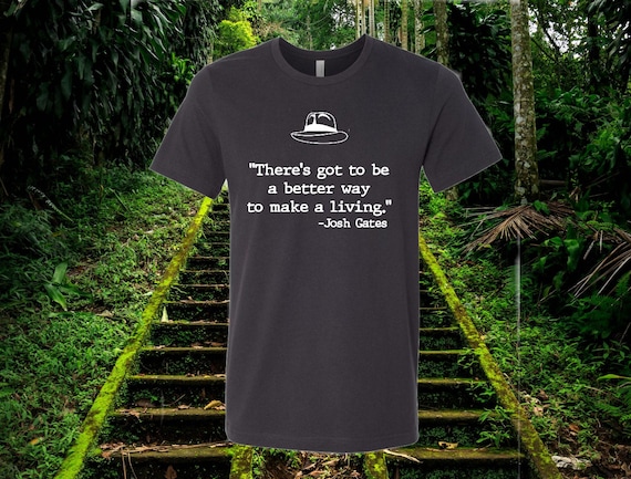 Josh Gates Shirt Expedition Unknown Gifts destination Truth - Etsy