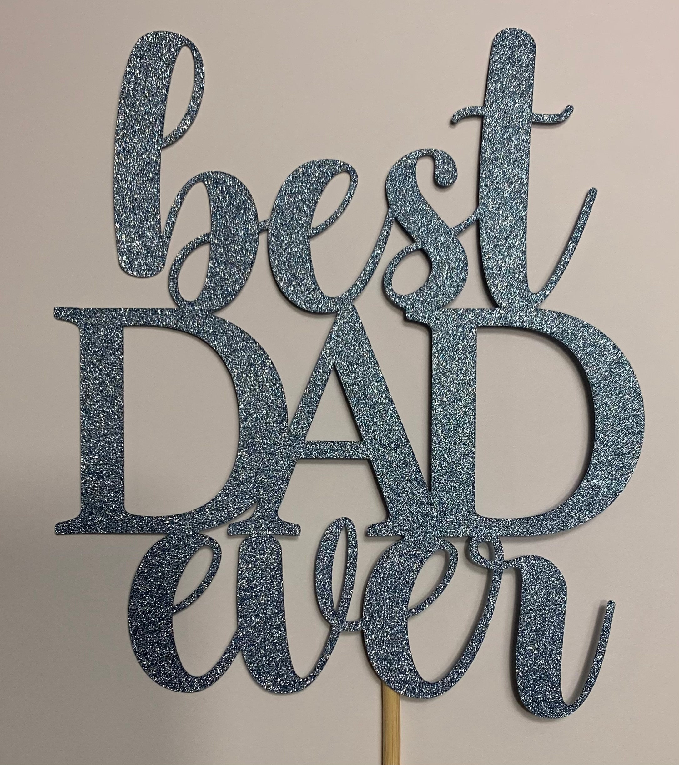 Best Dad Ever Cake Topper for Father's Day Happy - Etsy