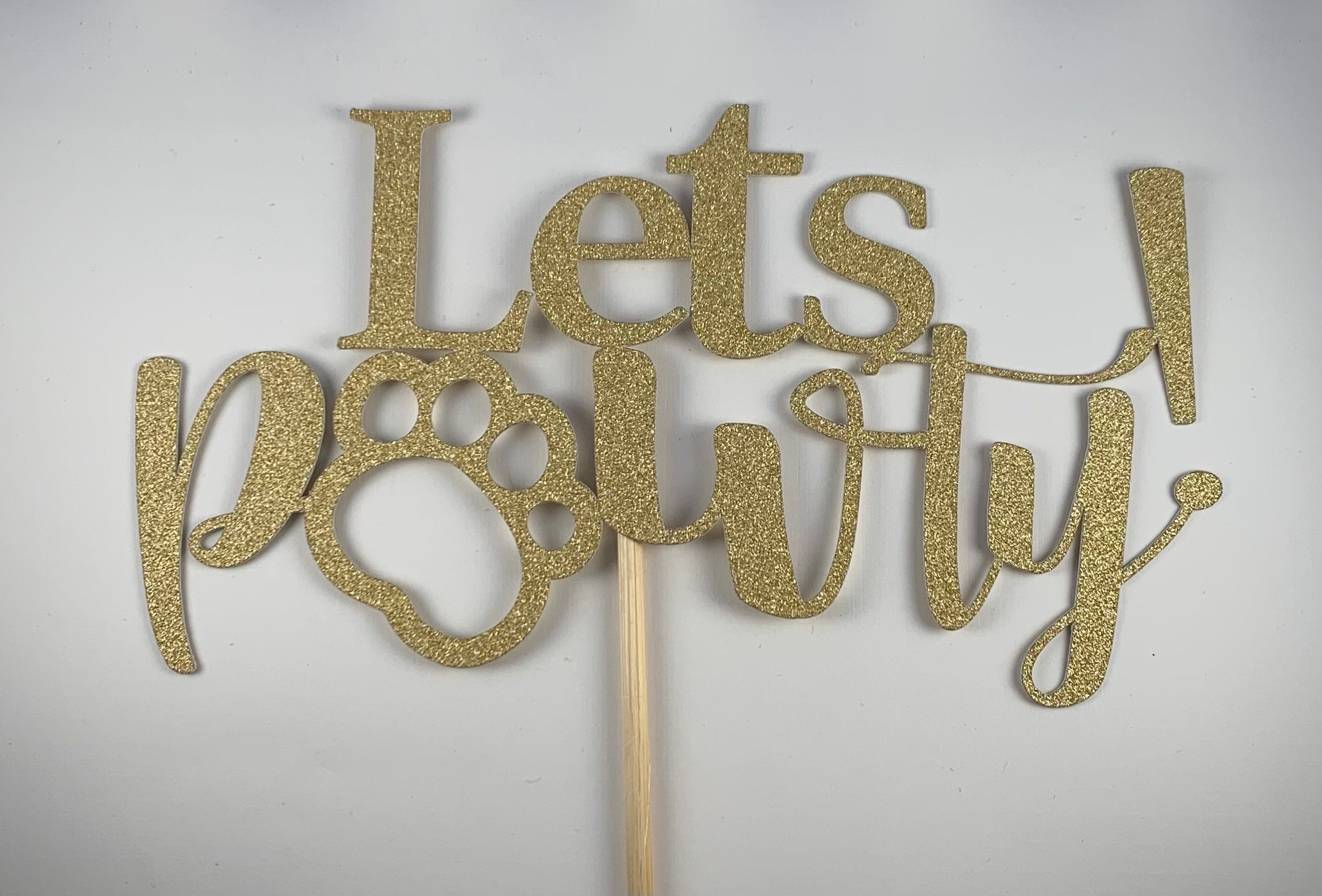 Lets Pawty Cake Topper Perfect for Your Dog's Birthday and - Etsy