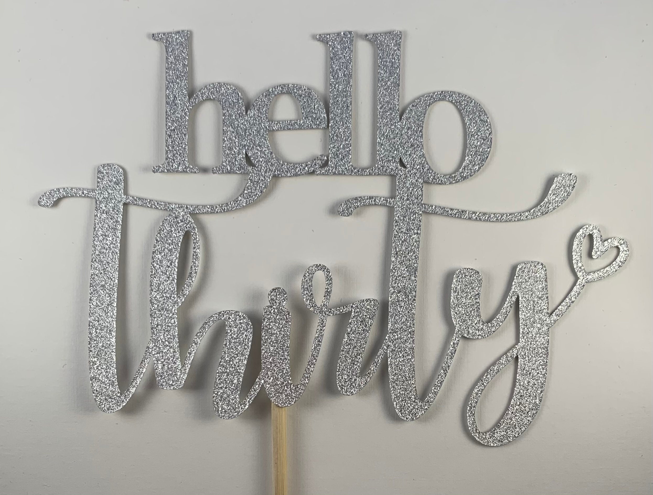 Hello Thirty With Heart Cake Topper for Birthday Party and | Etsy