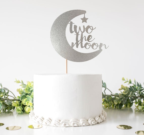 Two The Moon Birthday Cake Topper Moon and Star Topper | Etsy