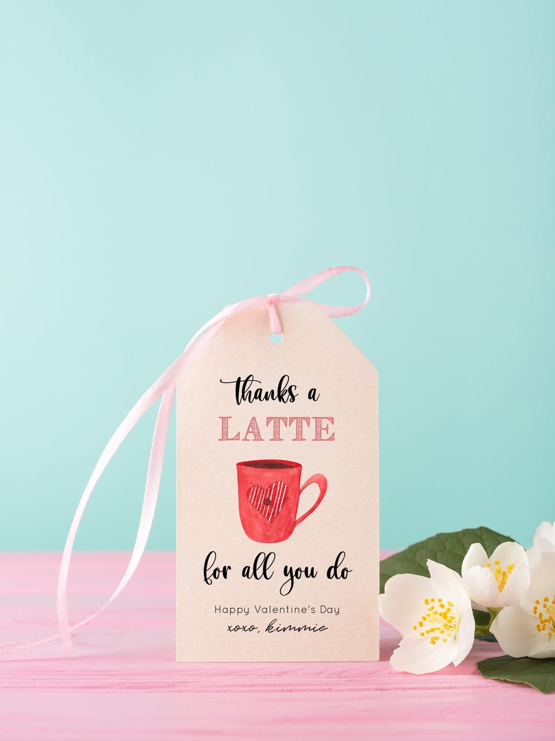 Editable Thank You Latte Gift Tag Template Valentine's Day Galentine's ...