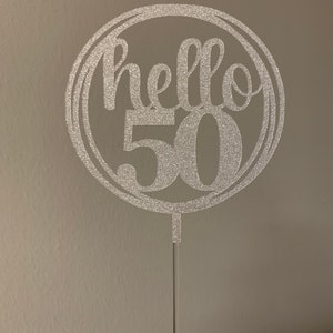 Hello 50 Cake Topper for 50th Birthday Party, Hello Fifty, 50 and ...