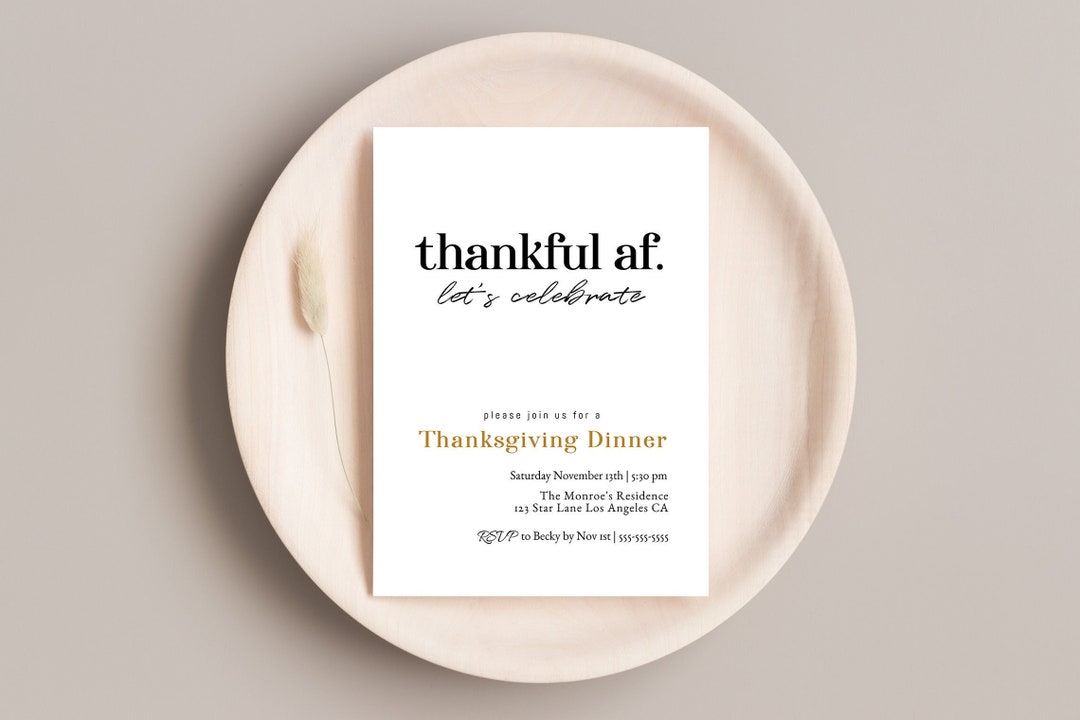 Editable Thankful AF Invitation Template Thanksgiving Dinner Potluck ...
