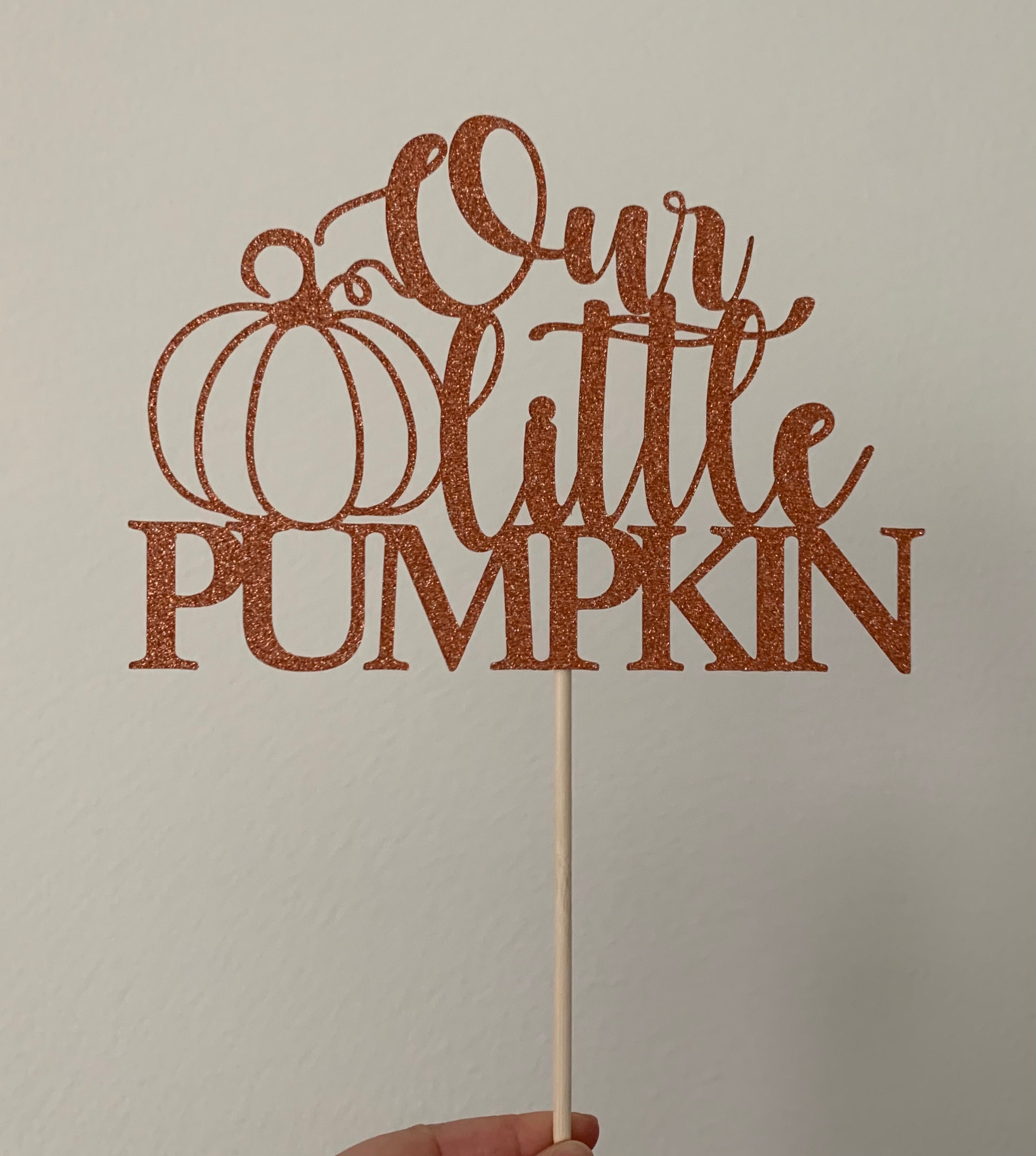 Our Little Pumpkin Cake Topper for October Baby Shower Gender | Etsy