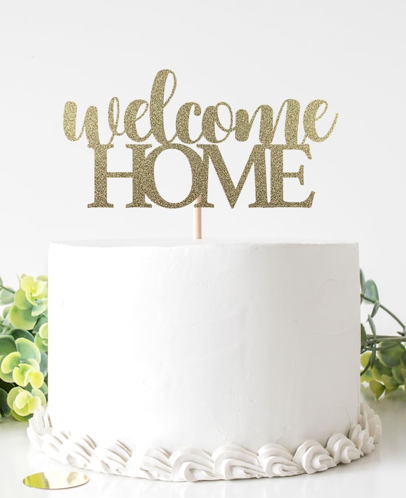 Welcome Home Cake Topper for Housewarming Party Welcome Back - Etsy