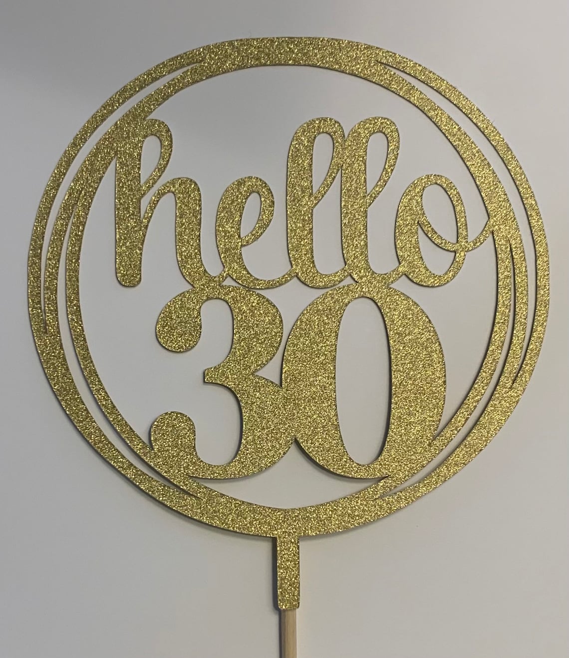 Hello 30 Cake Topper For 30th Birthday 31 32 33 34 35 36 37 38 | Etsy