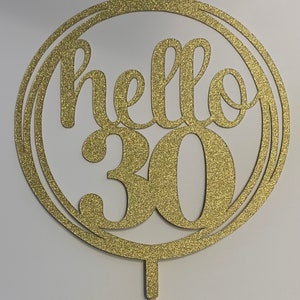 Hello 30 Cake Topper for 30th Birthday 31 32 33 34 35 36 37 38 39 Hello ...