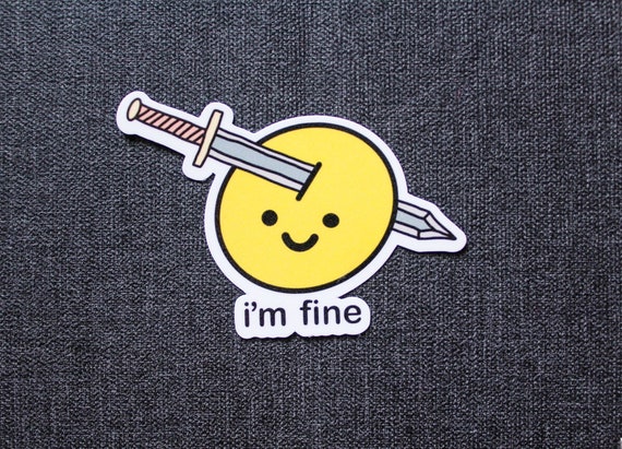 Im Fine Smiley Face/ Happy Face Sword Sticker: Cute Stickers - Etsy