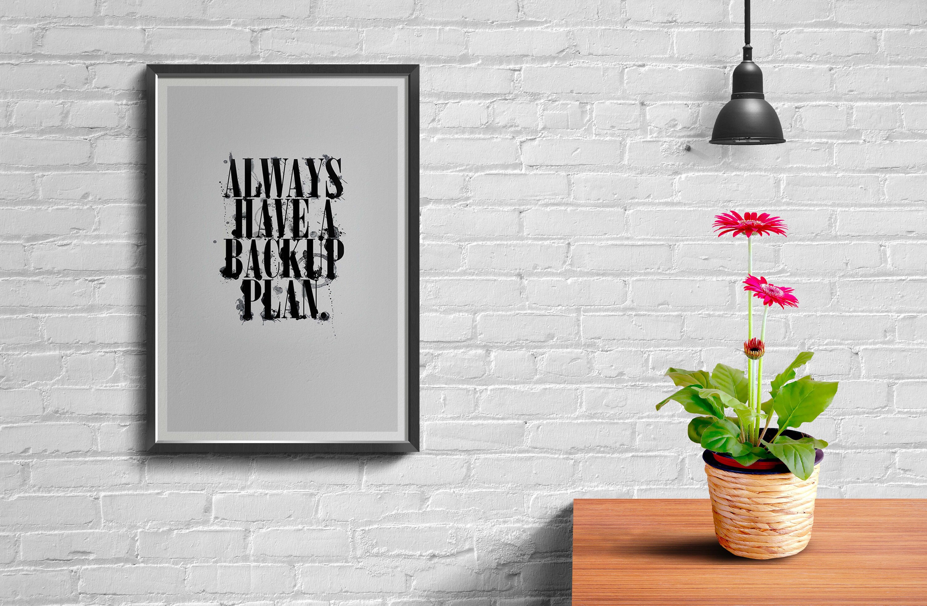 Back Up Plan Quotes
