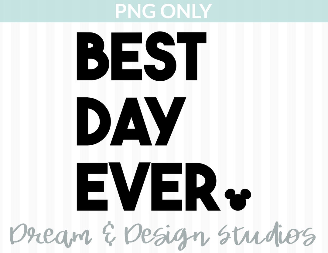 Best Day Ever Mickey PNG Digital Download, Silhouette, Cricut - Etsy